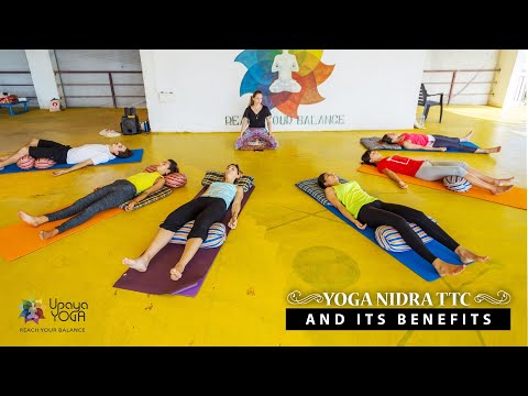Yoga Nidra and its Benefits | Upaya Yoga Teacher Training Course