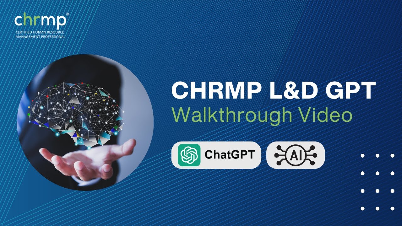 CHRMP L&D GPT || Walkthrough Video