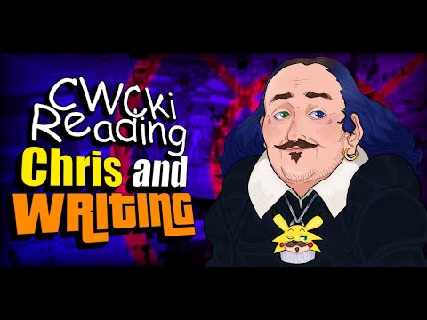 Chris and Writing | CWCki Reading