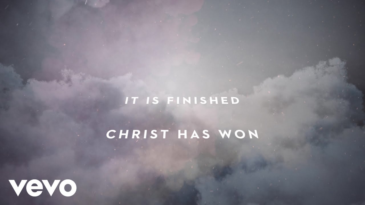 Passion - It Is Finished (Lyric Video/Live) ft. Melodie Malone