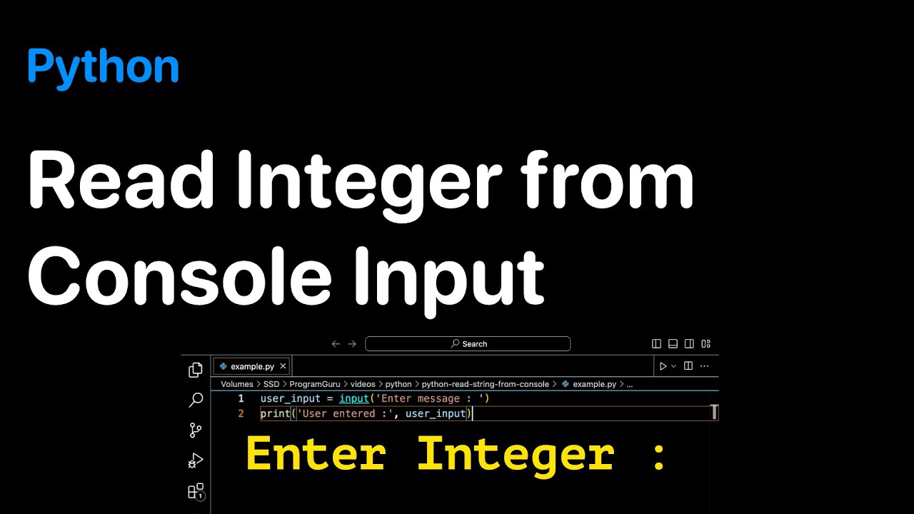 Read Integer from Console in Python - Examples | ProgramGuru.org