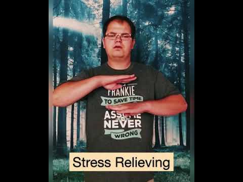 Stress Relieving in Sign Language