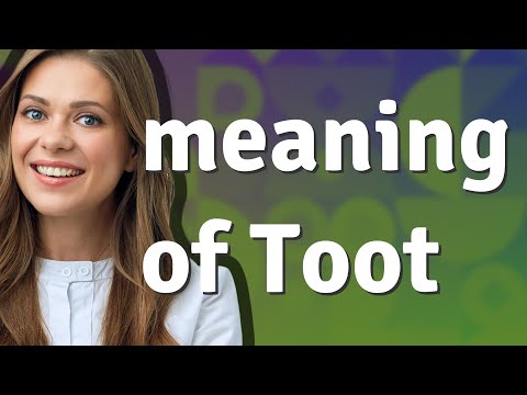 Toot | meaning of Toot