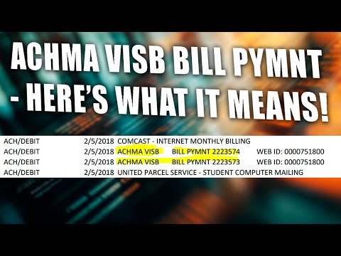 Achma Visb Bill Pymnt On Bank Statement - Here’s Why You Have It! It’s Not A Scam!