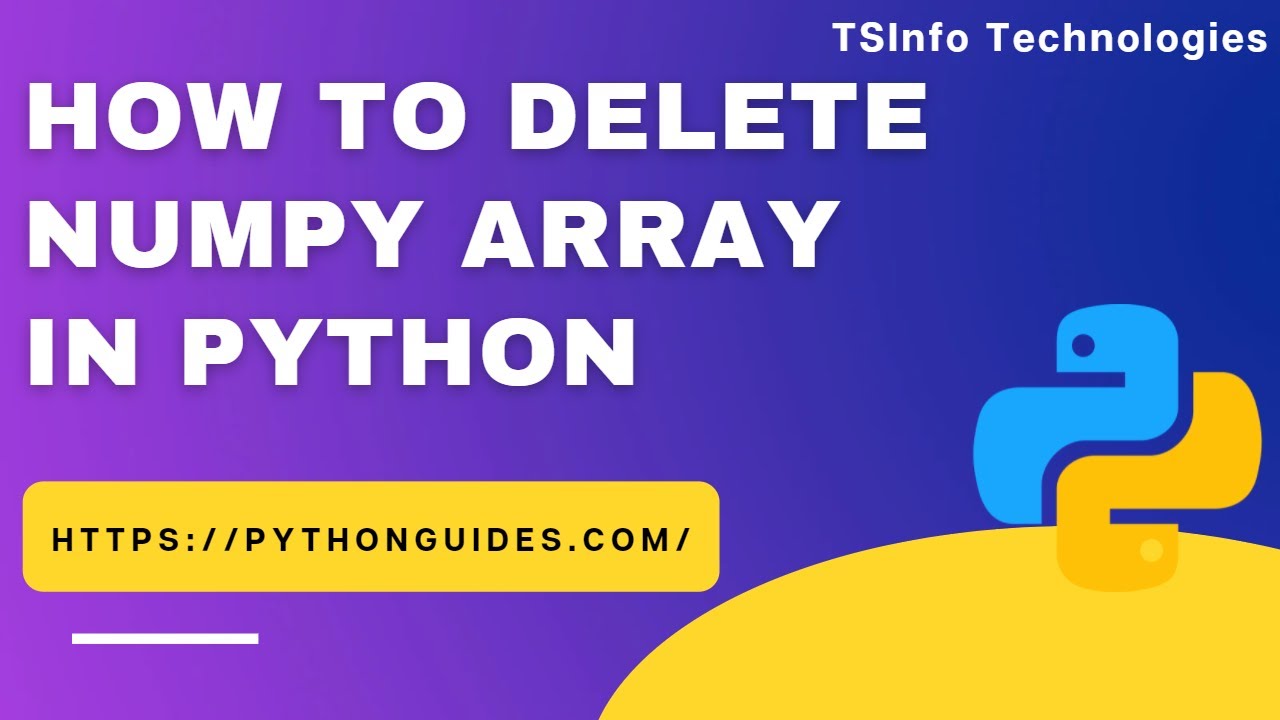 How to Delete NumPy array elements in Python | Delete NumPy array elements in Python
