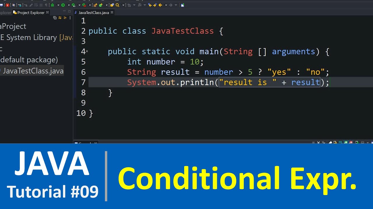 Java Tutorial #9 - Conditional Expression (Ternary Operator) in Java Programming