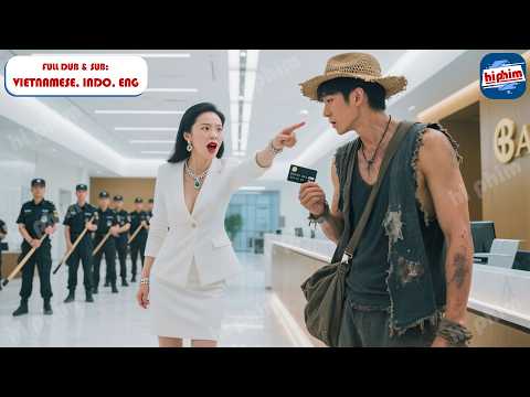 Tên Nhãi Ranh Tới Ngân Hàng Đòi Rút Tiền Trăm Tỷ Bị Nhân Viên Khinh Thường Đuổi Đi Nào Ngờ Là Tỷ Phú