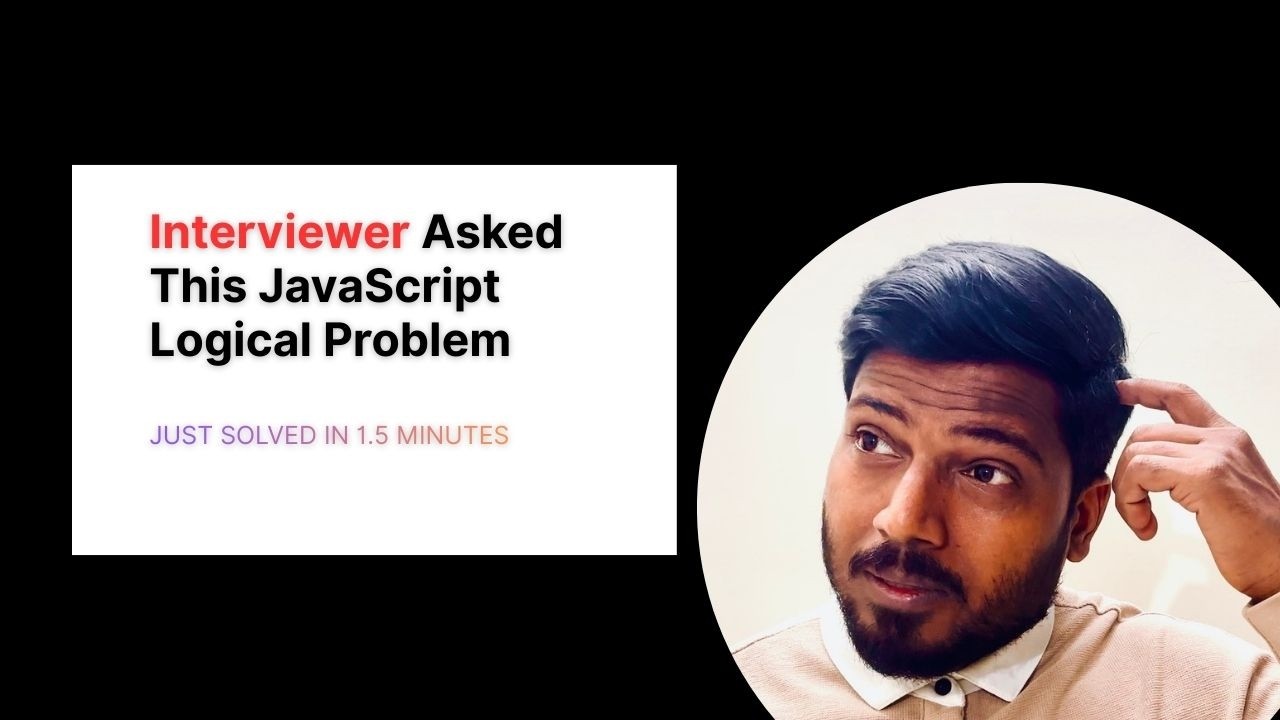 JavaScript Logical Problem 01 | Stack Tricky JavaScript Logical Problem | JS Coding Challenges