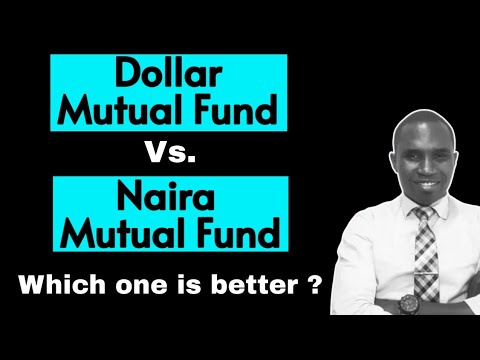 Dollar Mutual Fund vs. Naira Mutual Fund. Which one is better for Nigerian investors.