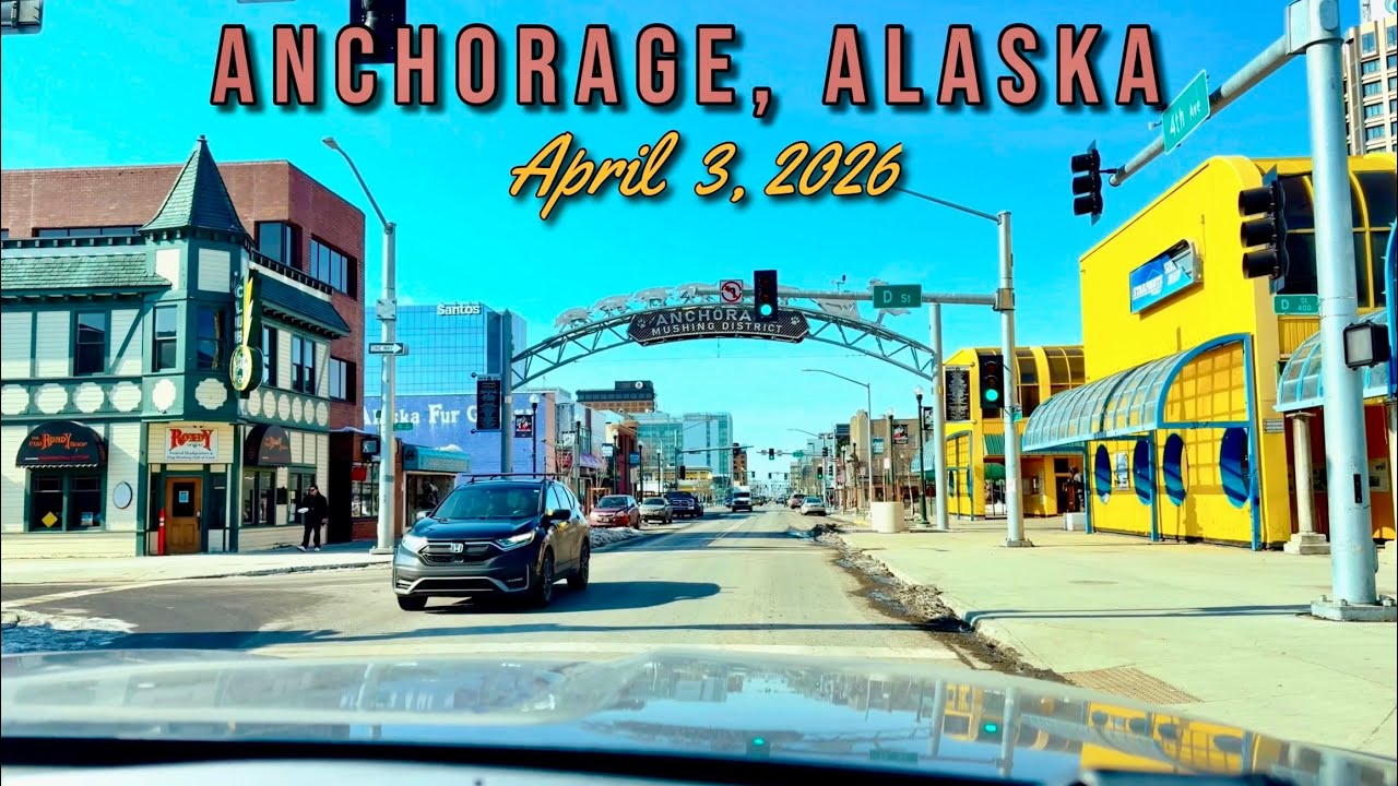(04-03-26) Anchorage, Alaska. Drive. Downtown