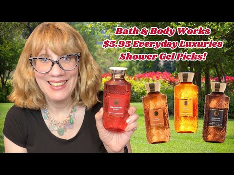 Bath & Body Works $5.95 Everyday Luxuries Shower Gel Picks!