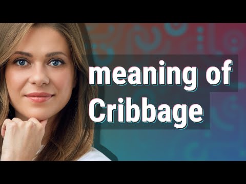 Cribbage | meaning of Cribbage