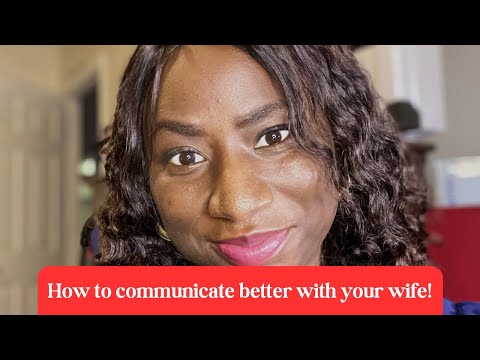 How to communicate better with your wife (3 simple tips) – Courtship ...