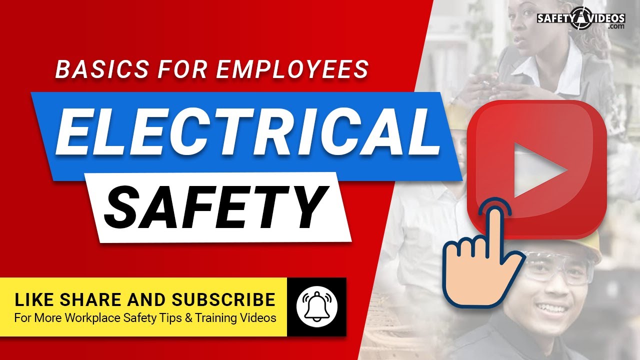 Electrical Safety Basics for Employees - From SafetyVideos.com