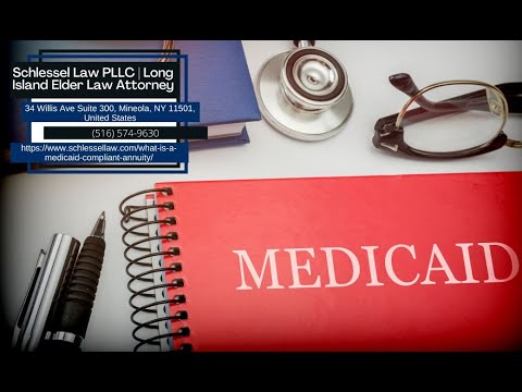What is a Medicaid-Compliant Annuity by Seth Schlessel