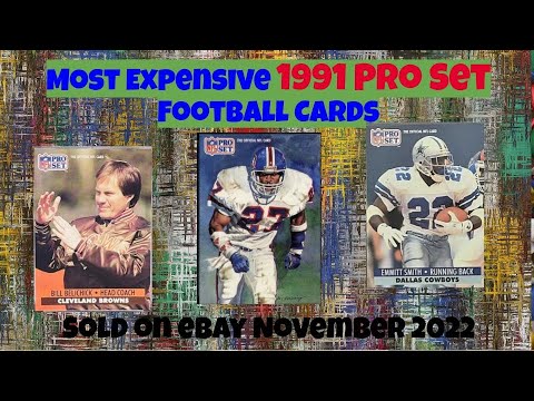 1991 Pro Set Most Expensive eBay Sales Football Cards - November 2022