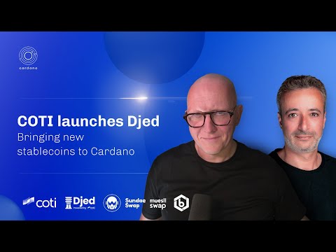 COTI launches Djed: Bringing new stablecoins to Cardano · Cardano Feed
