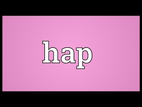Hap Meaning