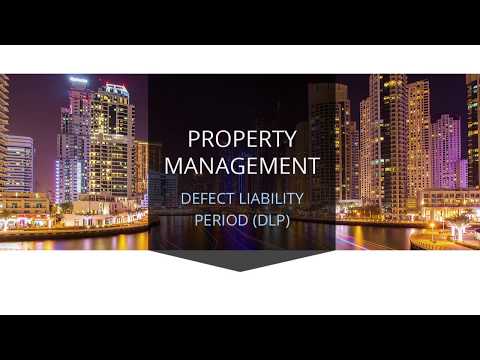 Property Management: Defect Liability Period (DLP)