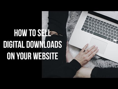 How To Sell Digital Downloads On My Website