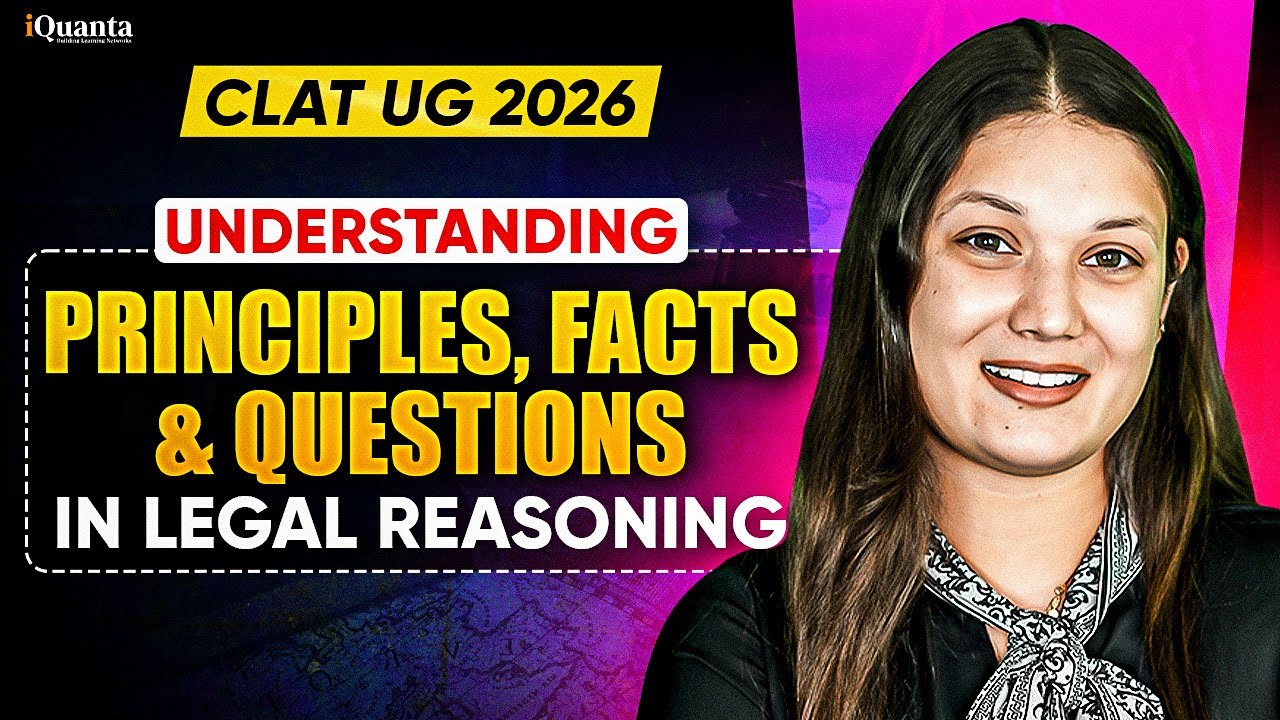 Clat 2026 Legal Reasoning | How to Solve Fact-Principle Questions with 100% Accuracy