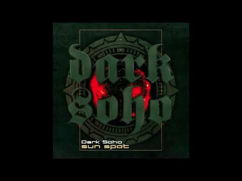 Dark Soho - Uine Saracomm