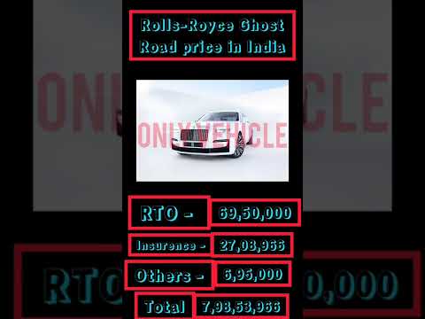 Rolls-Royce ghost x showroom price and road price in India #shorts