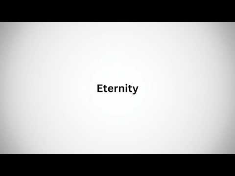 How to Pronounce Eternity correct in English