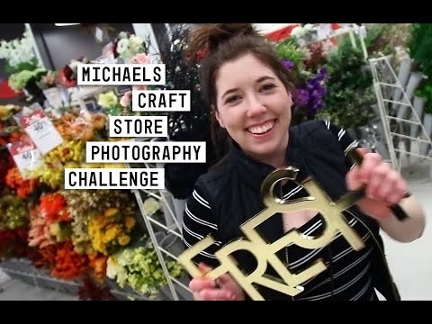 Michaels Craft Store Photography Challenge