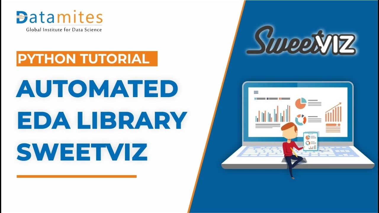 Automated Exploratory Data Analysis (EDA) using SweetViz Library | Python Tutorial