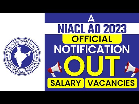NIACL AO 2023 Notification Out | NIACL AO Form, Salary, Vacancy Full Details | Adda247