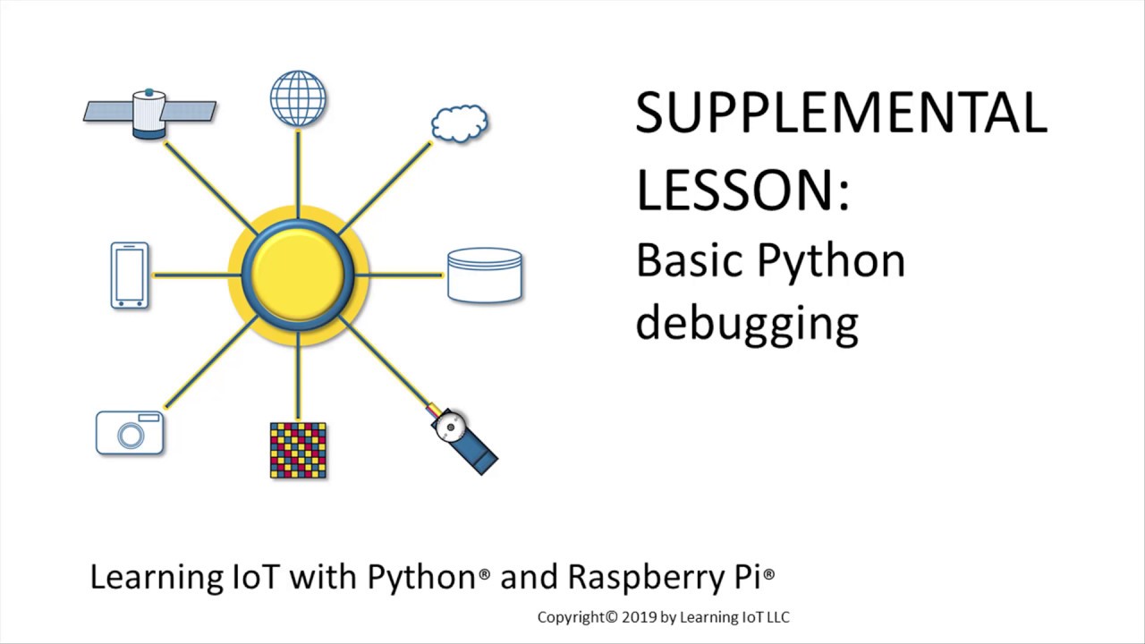 Lesson Basic Debugging: Learning IoT with Python and Raspberry Pi