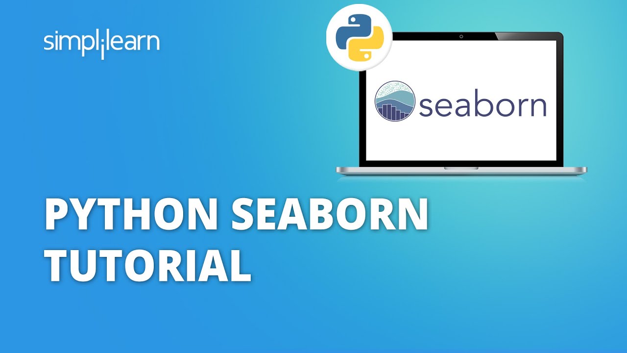 Python Seaborn Tutorial | Python Seaborn Plots | Python Seaborn Tutorial For Beginners | Simplilearn