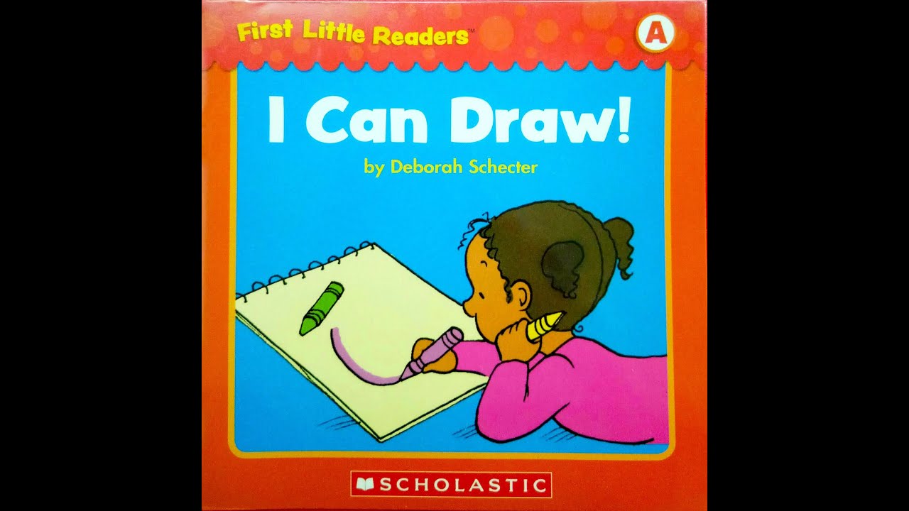 I CAN DRAW? | BOOKS READ ALOUD FOR KIDS | Scholastic First Little Readers (Level A)