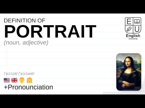 PORTRAIT meaning, definition & pronunciation | What is PORTRAIT? | How to say PORTRAIT