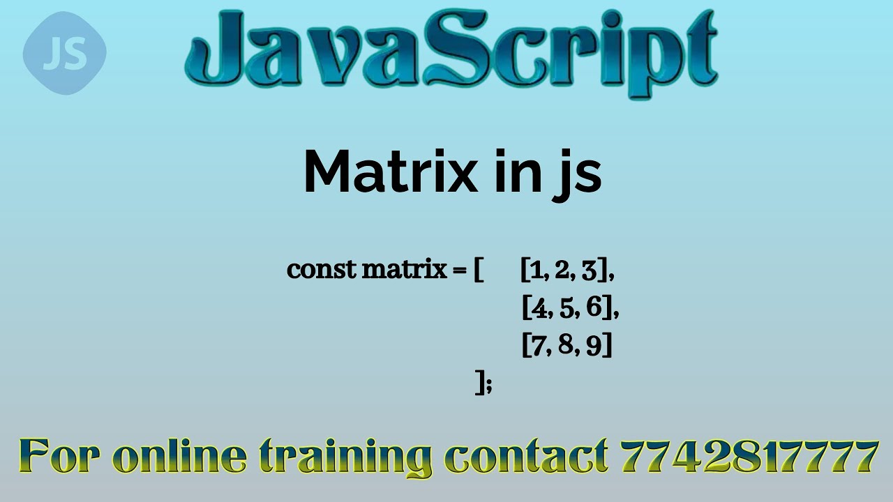 JavaScript Matrix for Beginners: Building and Manipulating Matrices