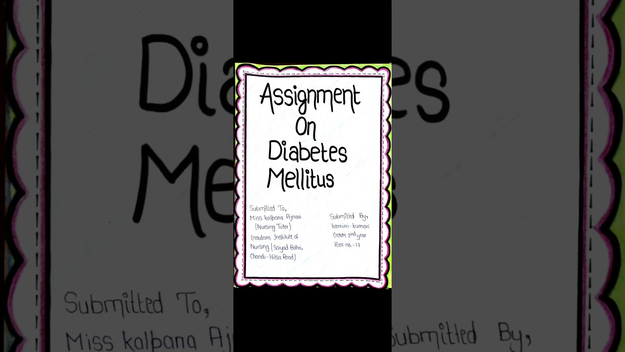 Assignment on Diabetes mellitus