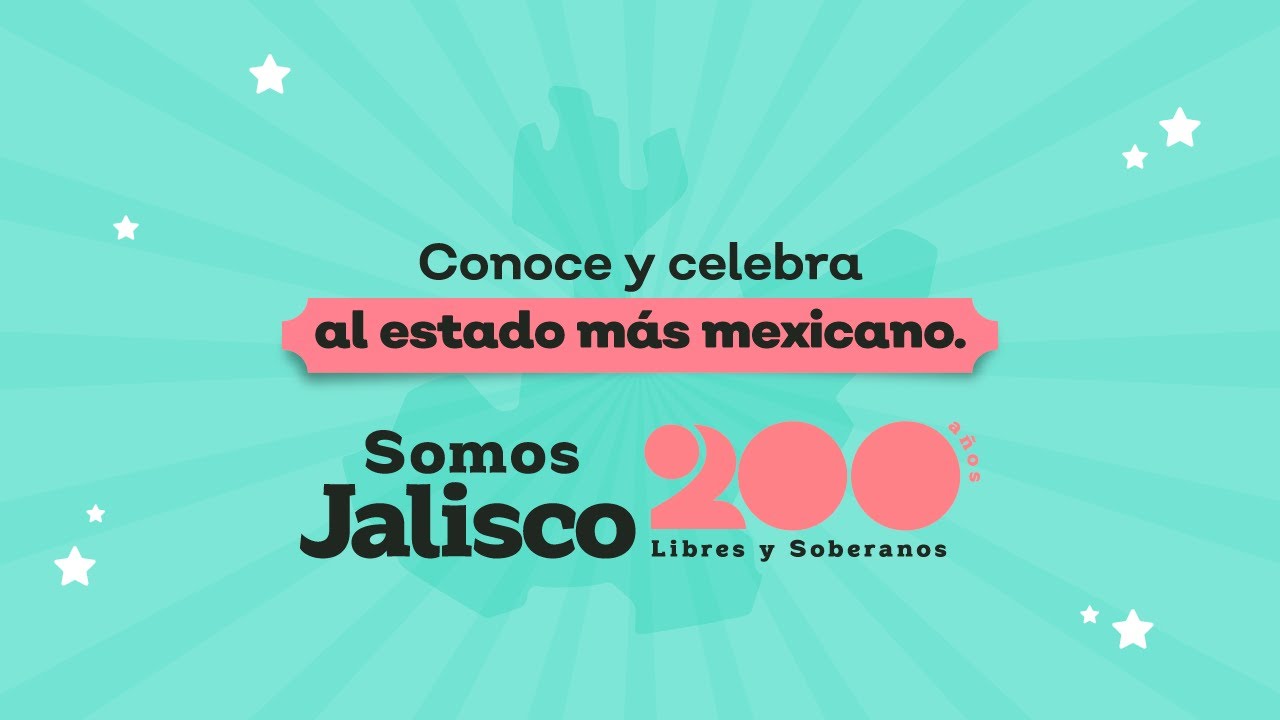 200 años de ser libres y soberanos | Gobierno de Jalisco