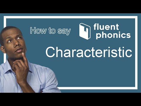 How to pronounce the word Characteristic | With definition & example sentence