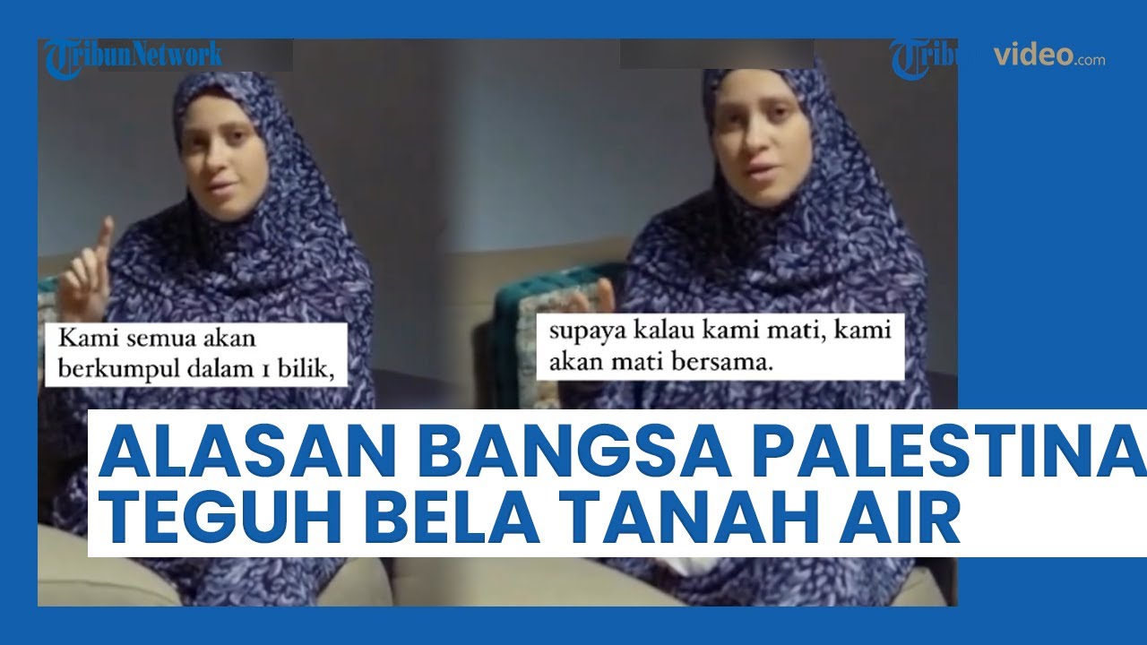 Siap Mati Syahid, Wanita Ini Ungkap Alasan Bangsanya Tak Gentar ... Siap Mati Syahid, Wanita Ini Ungkap Alasan Bangsanya Tak Gentar ...