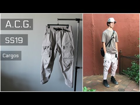 Nike A.C.G. SS19 Cargos | Review & Styling