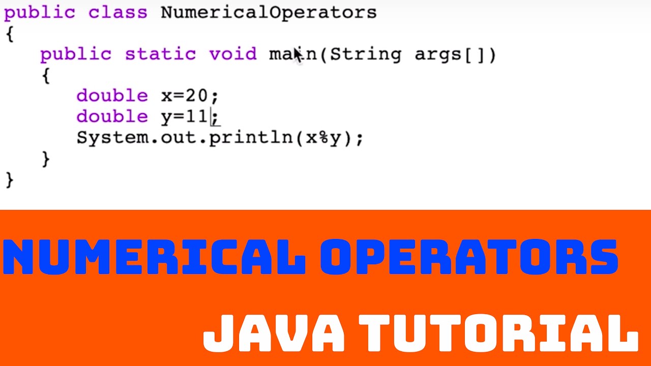 How To Use Numerical Operators In Java: Java Tutorial 4