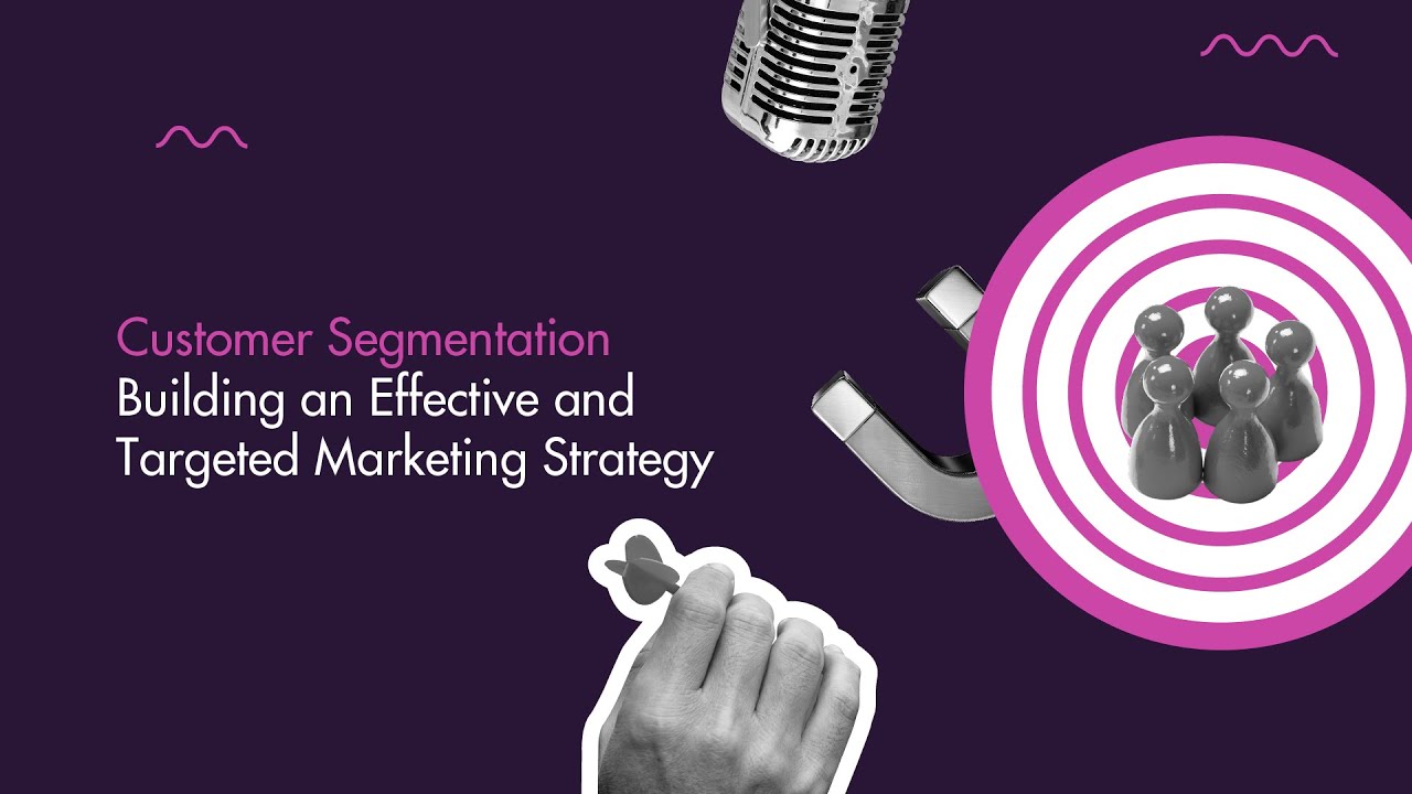 Customer Segmentation:Building an Effective and Targeted Marketing Strategy