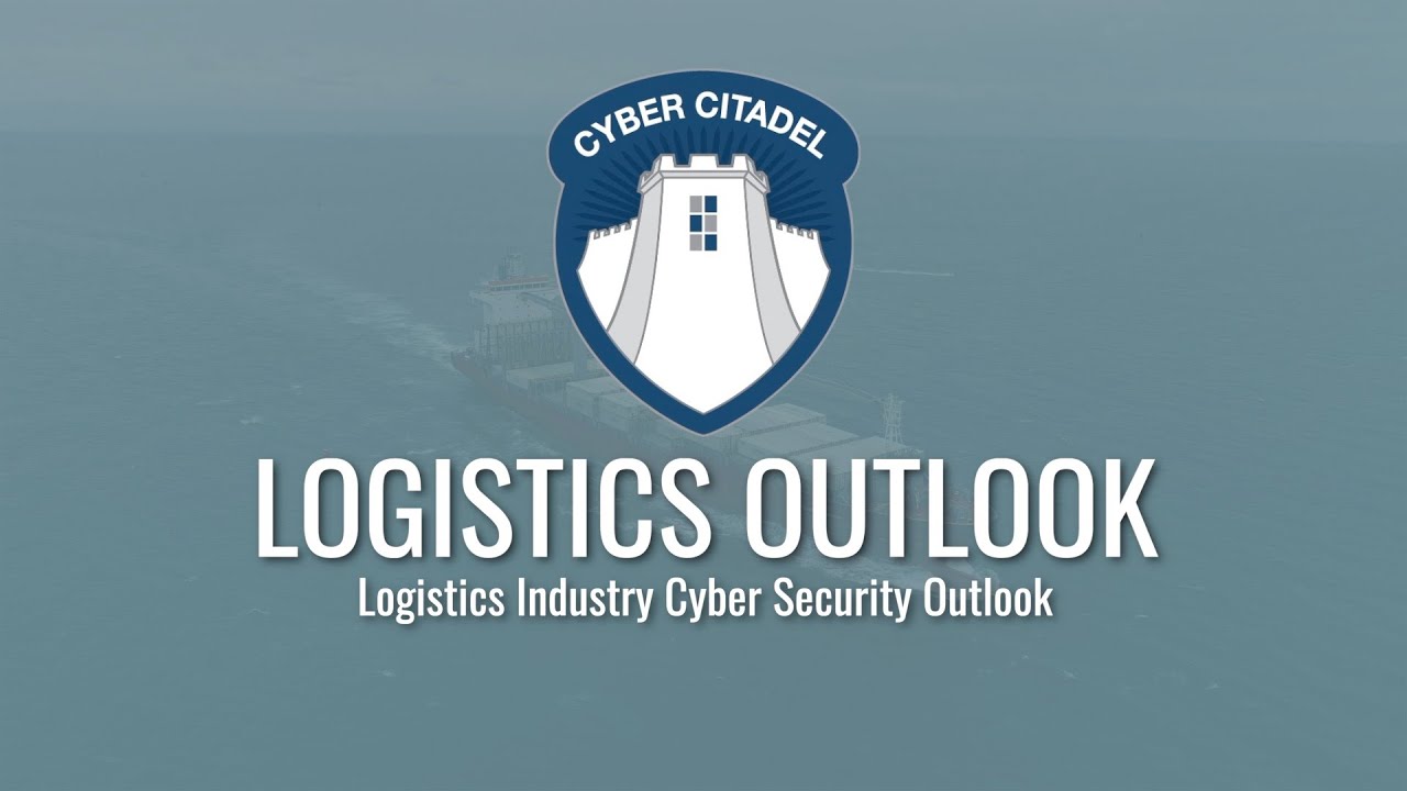 Logistics Industry Cyber Security Outlook