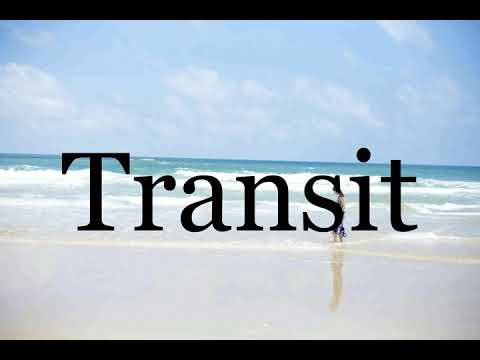 How To Pronounce Transit🌈🌈🌈🌈🌈🌈Pronunciation Of Transit