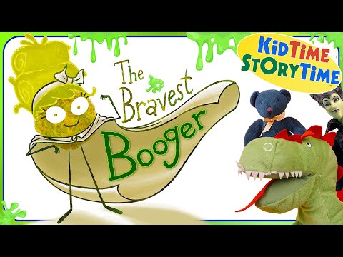 The BRAVEST BOOGER - funny read aloud - SEL - Being Brave read aloud