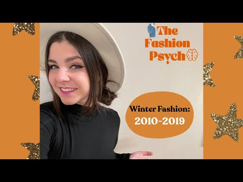 Winter Fashion: 2010-2019