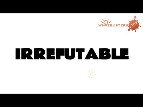 IRREFUTABLE (adjective) meaning with examples in sentences