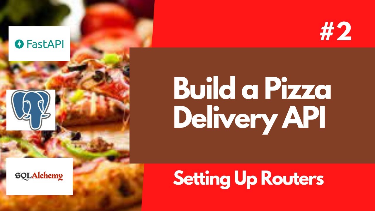 Build a Pizza delivery API with FastAPI #2  | Creating the Project Routers