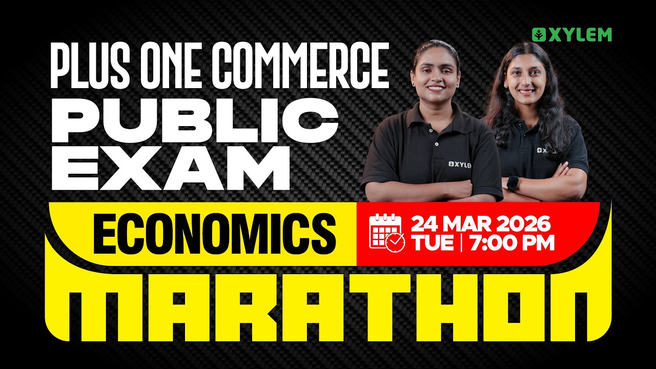 Plus One Commerce Public Exam - Economics | Marathon | Xylem Plus One Commerce